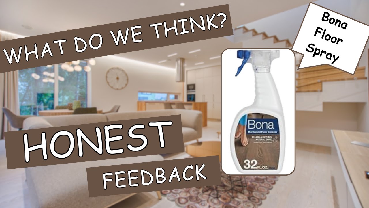 Best Hardwood Floor Cleaner: Bona Floor Spray Product Review - YouTube