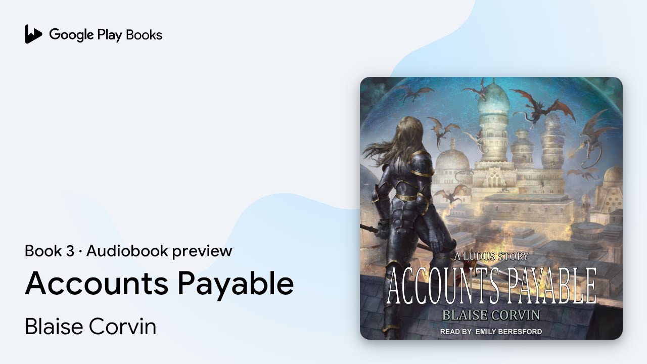 Accounts Payable Book 3 by Blaise Corvin · Audiobook preview - YouTube