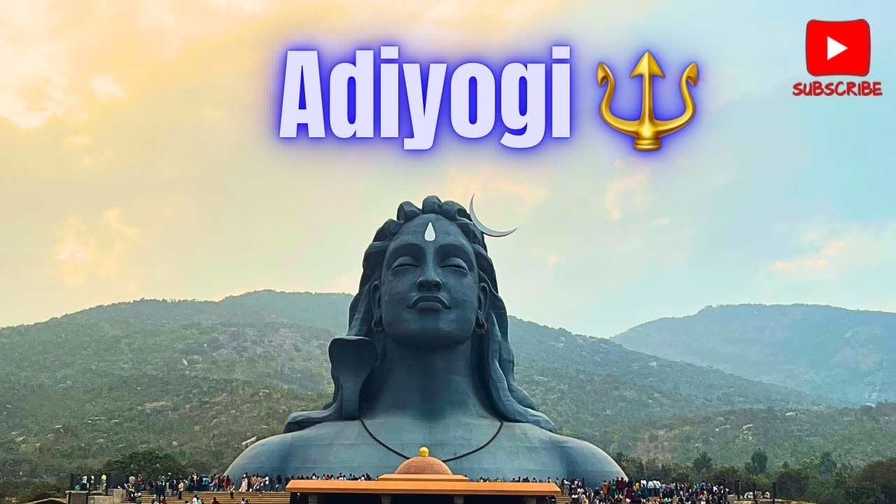 Adiyogi 🔱 Chikkaballapur Shiva Statue|| Bangalore to Adiyodi trip ...