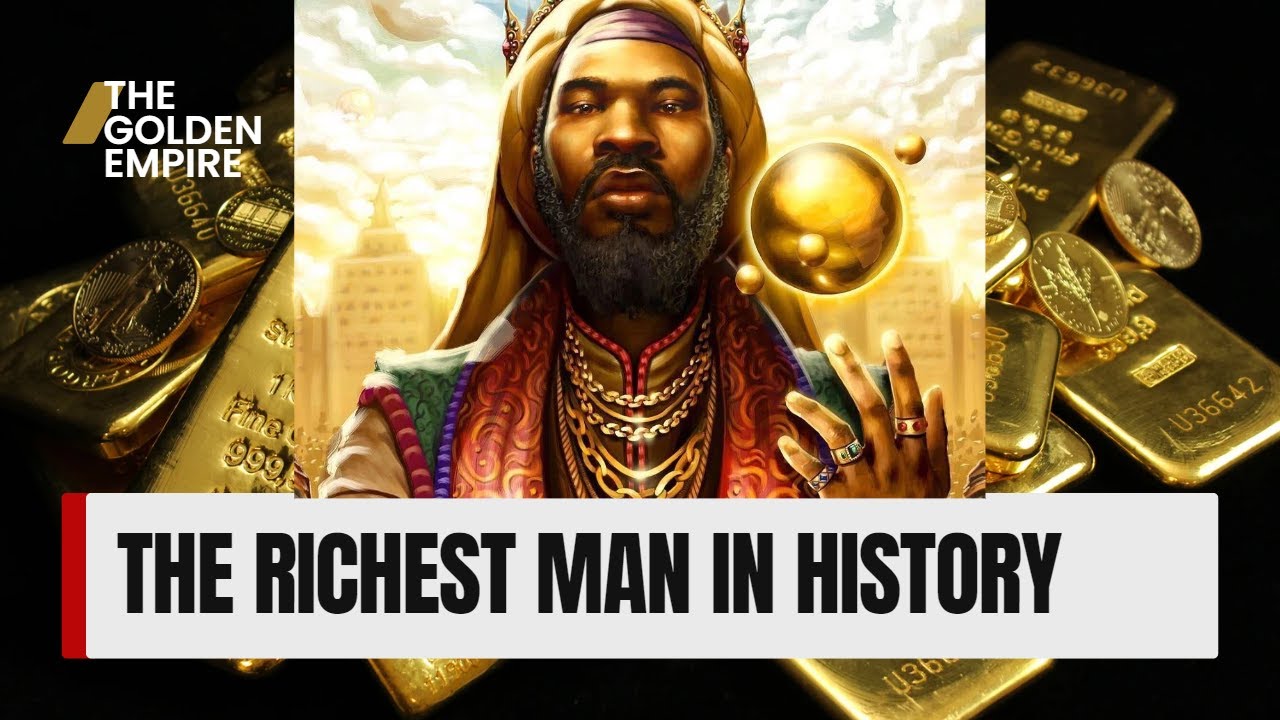 THE FIRST RICHEST MAN IN HISTORY - YouTube