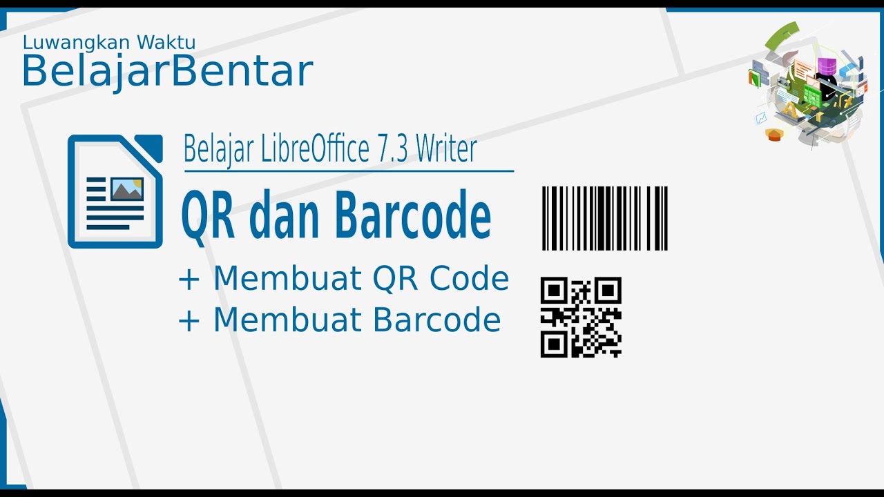 Belajar LibreOffice 7.3 Writer Cara Membuat QR Code dan Barcode Gratis ...