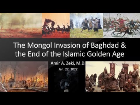 The Mongol Invasion of Baghdad and the End of the Islamic Golden Age ...