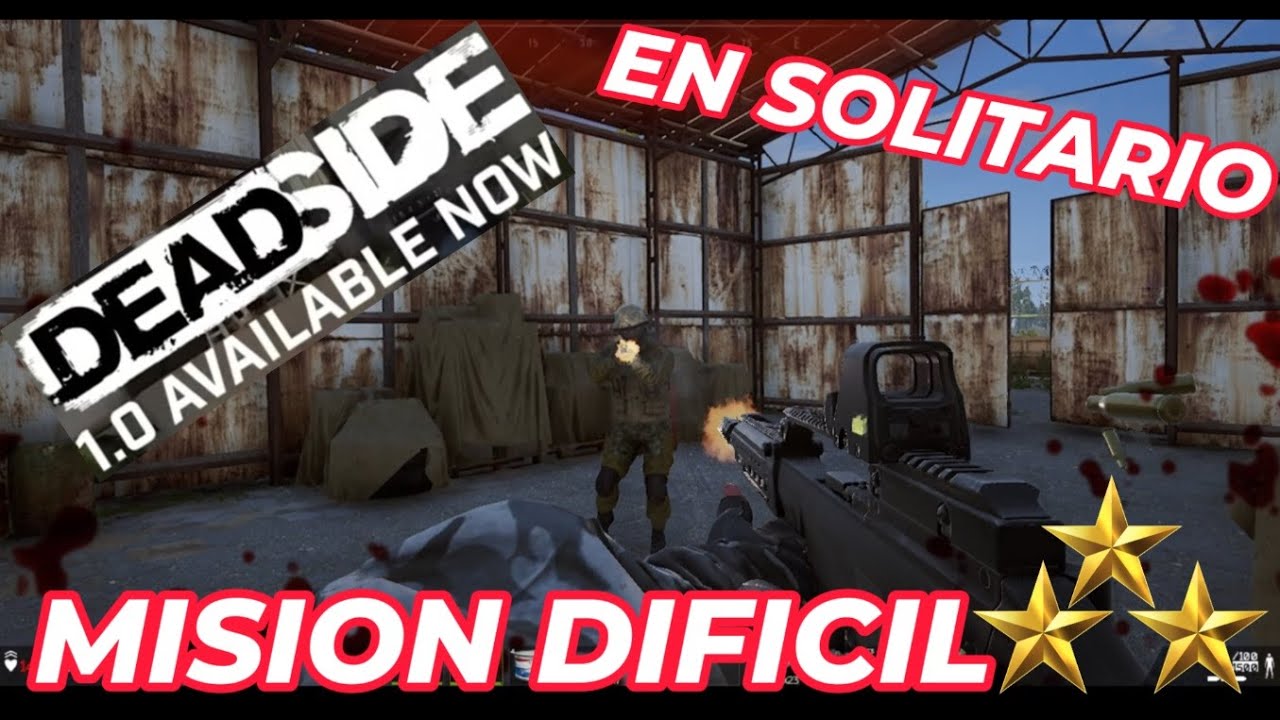 DEAD SIDE Version 1.0 HACEMOS UNA MISION DIFICIL EN EL CUADRANTE J7 Y ...