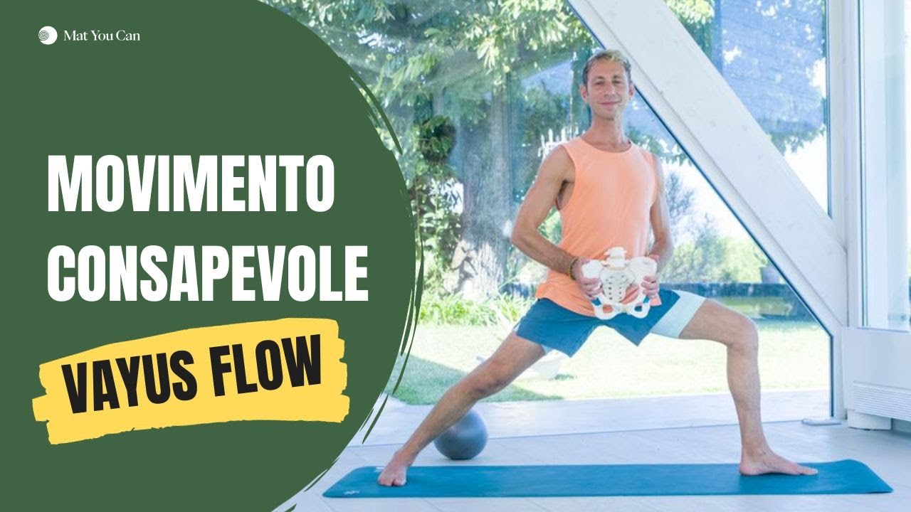 Vayus Flow, il movimento consapevole tra Yoga e neuroscienze | Enzo ...