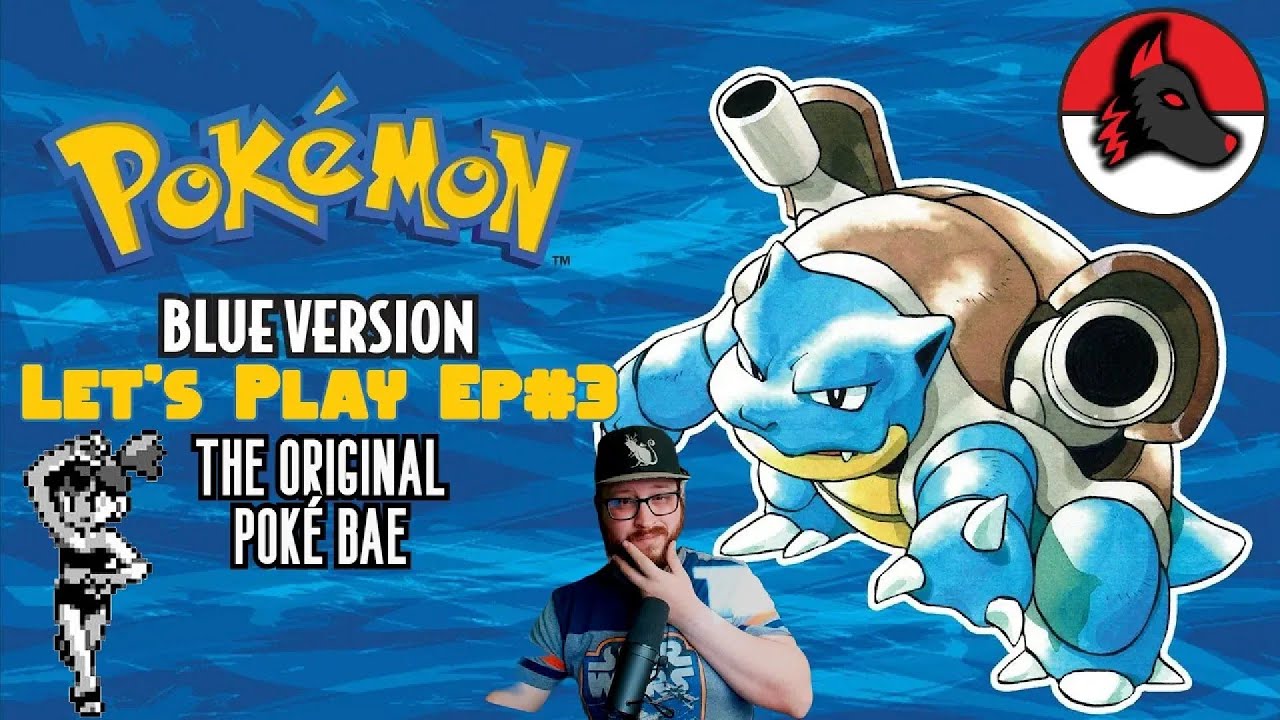 The Original Poké Bae | Pokémon Blue Version Let's Play #3 - YouTube