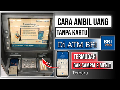 Cara tarik tunai BRI tanpa kartu ATM (Tutorial Singkat) | Cara tarik tunai ATM BRI lewat BRIMO