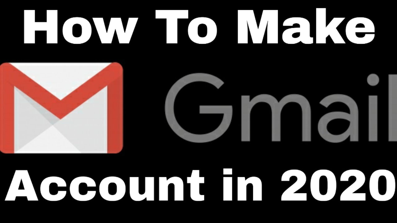 How To Create Own Gmail Account In 2020 - YouTube
