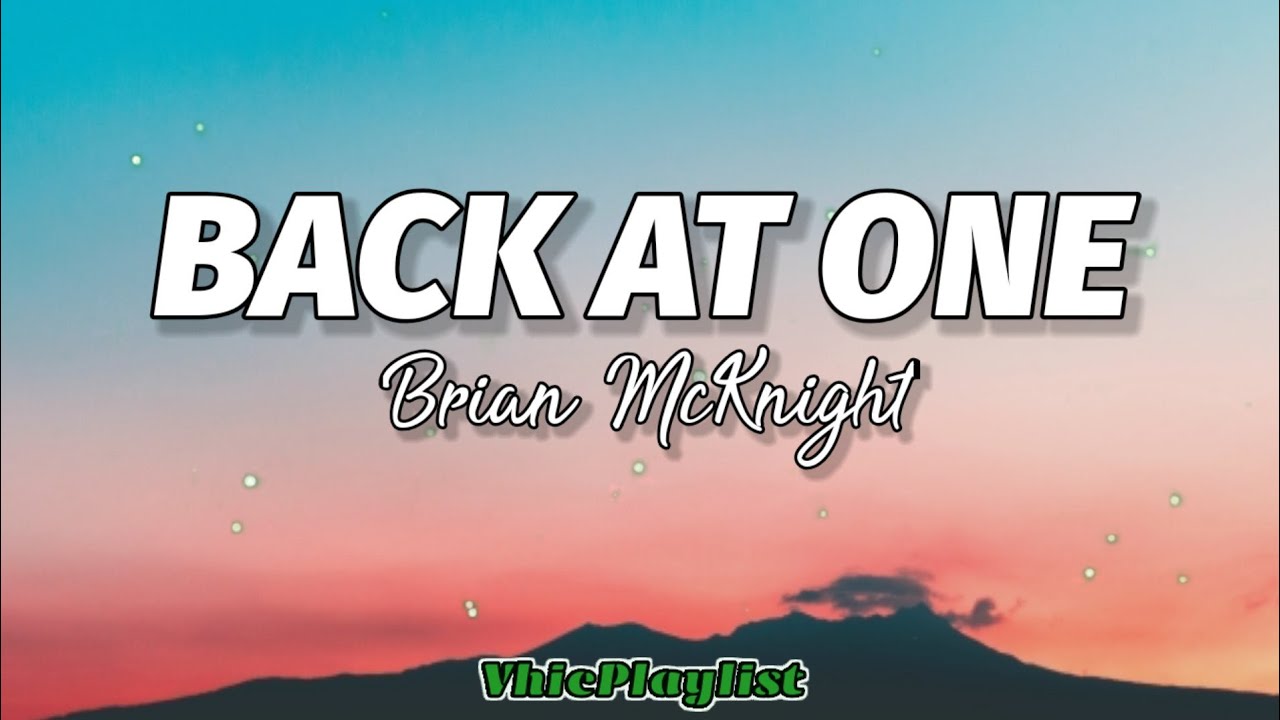 Brian McKnight - Back At One (Lyrics)🎶 - YouTube