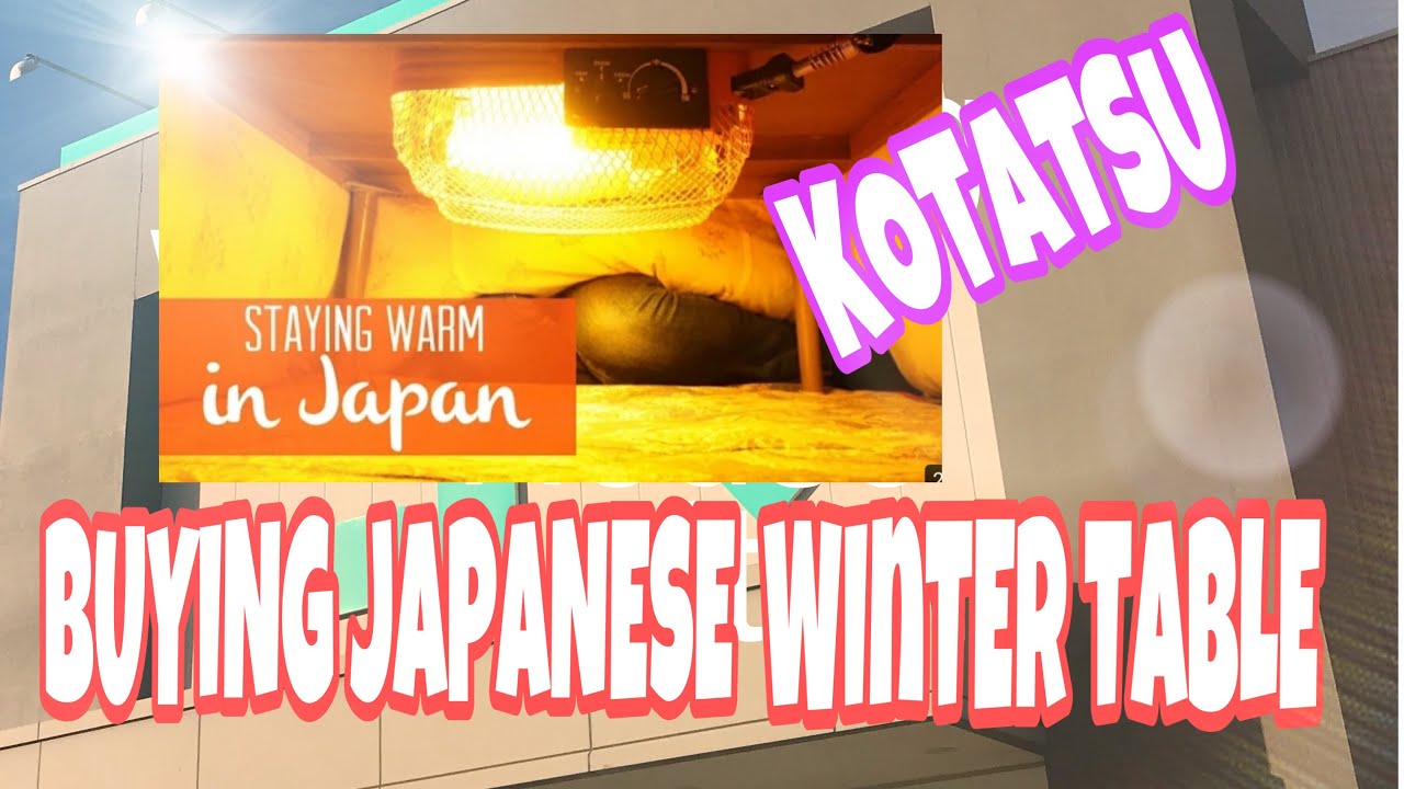 Buying Japanese winter table kotatsu | winter in japan | pinay in japan ...