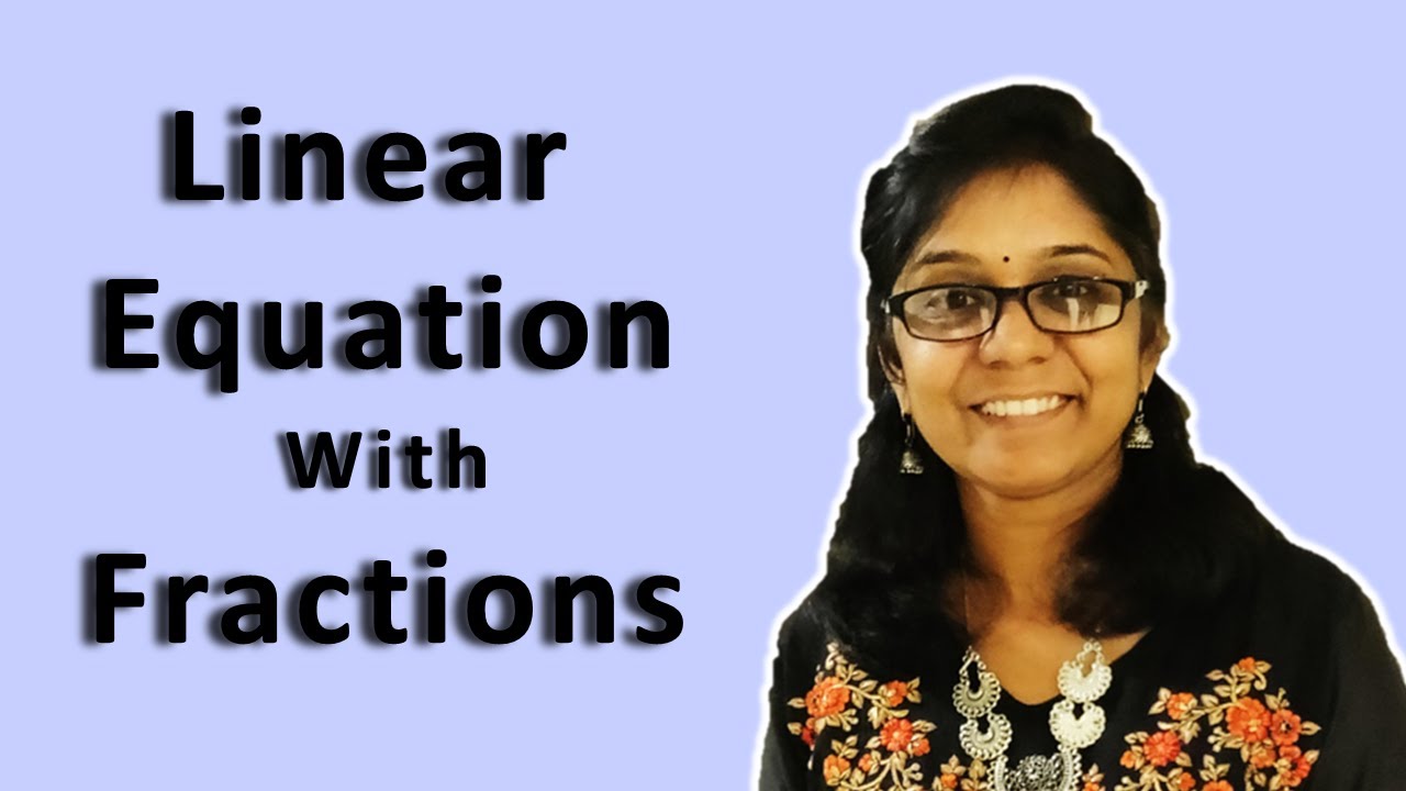 Linear Equations With Fractions YouTube linear-equations-with-fractions-youtube