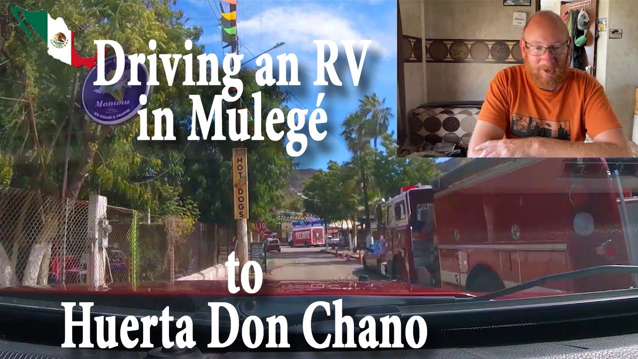 CA92B - Driving An RV Through The Small Town of Mulegé, BCS, Mexico ...