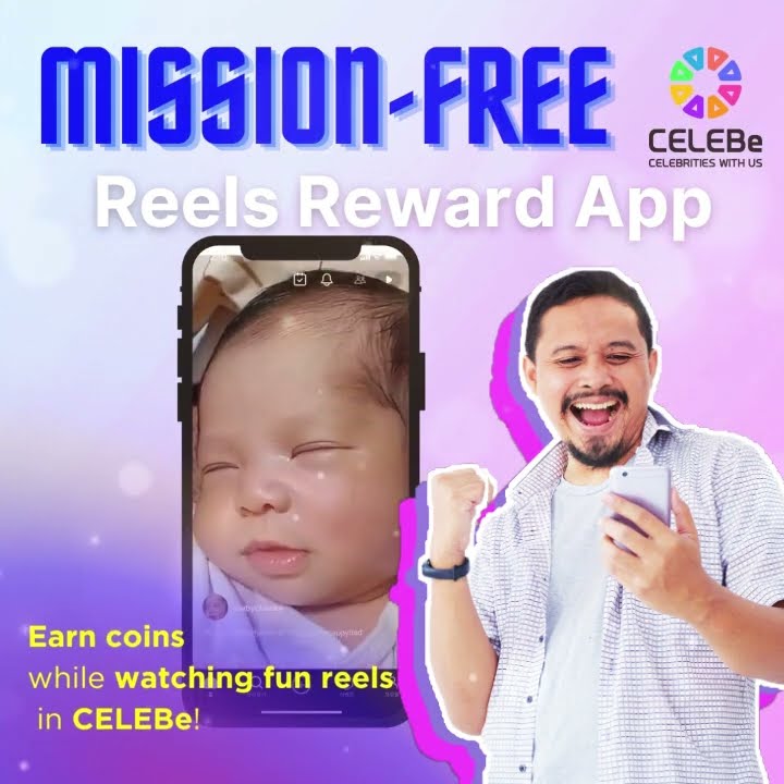 Mission Free Reels Reward on CELEBe App - YouTube