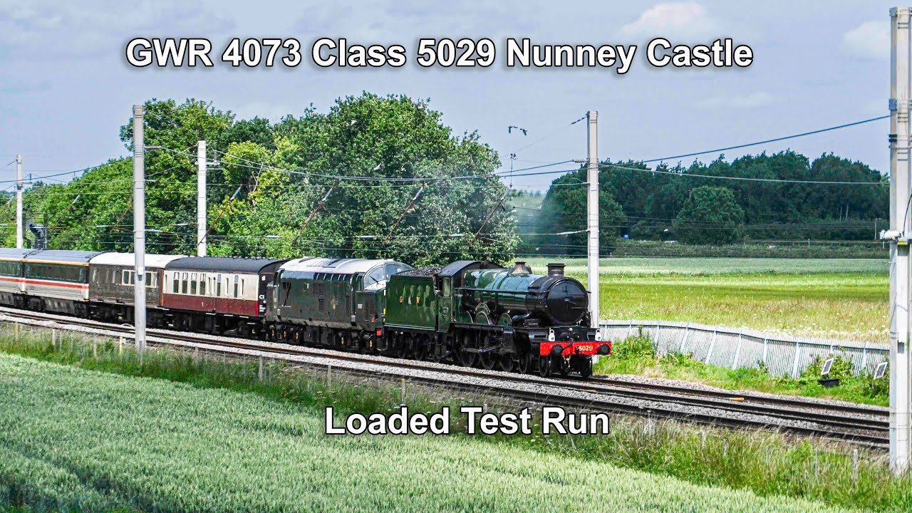 GWR 4073 Class 5029 Nunney Castle Loaded test run 18th July 2025mp4 ...