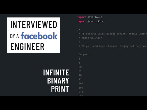 Java interview with a Facebook engineer: Infinite binary print