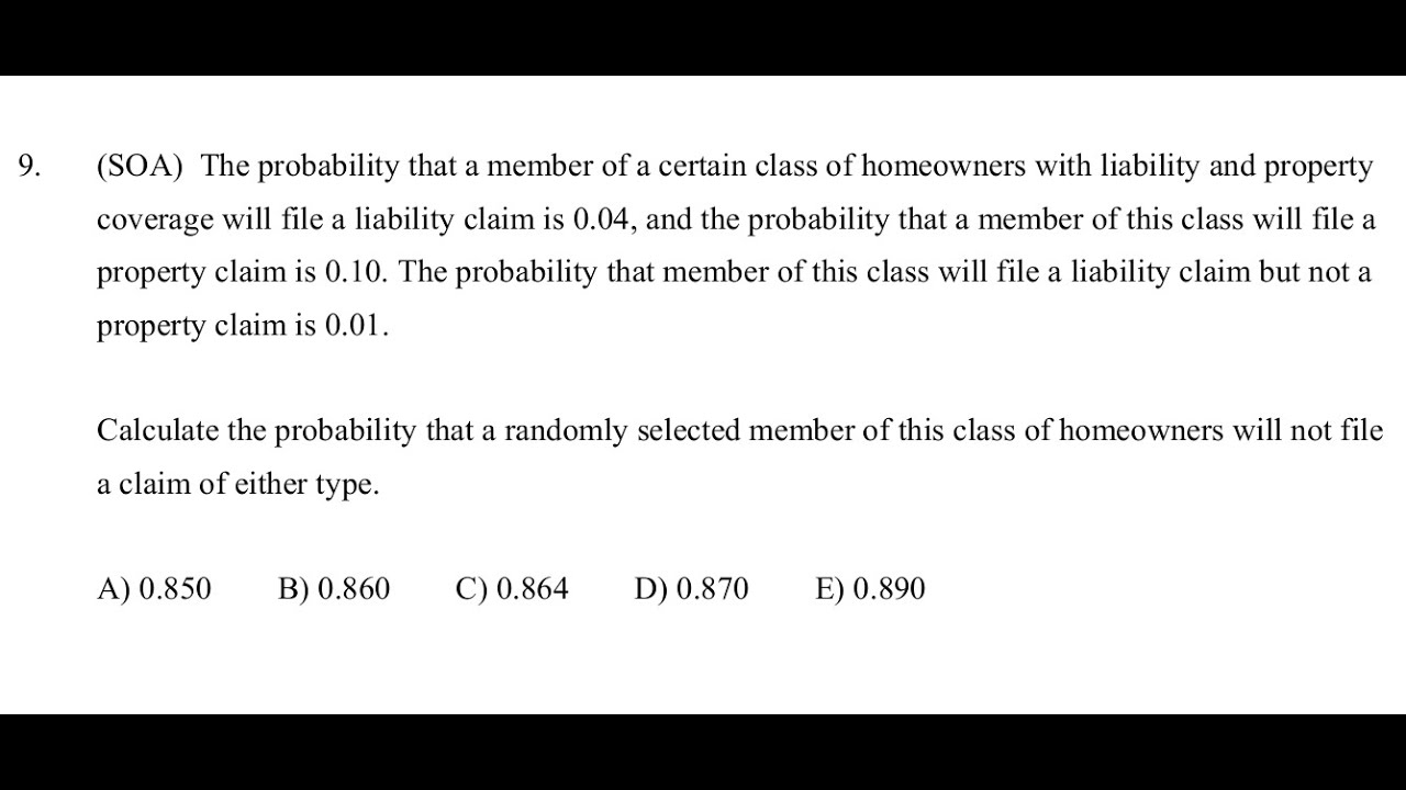 25 SoA Exam P (Probability) Set 1 Ejercicio 9 Cobertura daños a ...
