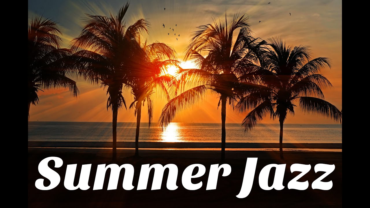 Summer Ambient Lounge Background Music at Sunset, Relaxing Jazz ...