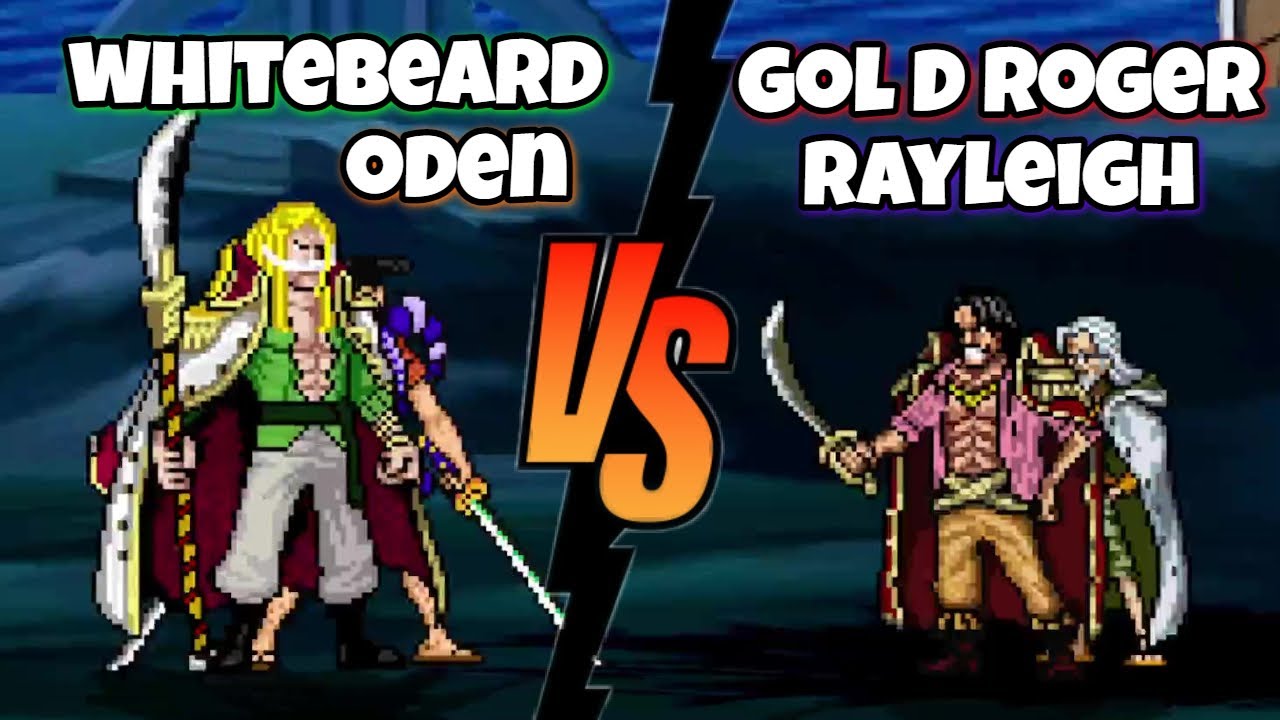 Prime Whitebeard and Oden Vs Gol D Roger and Rayleigh one piece fights ...