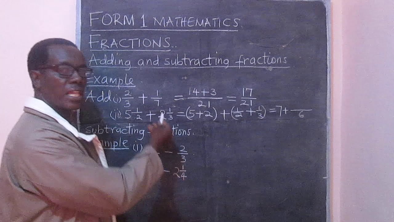 FORM ONE MATHEMATICS: Addition and subtraction of fractions - YouTube