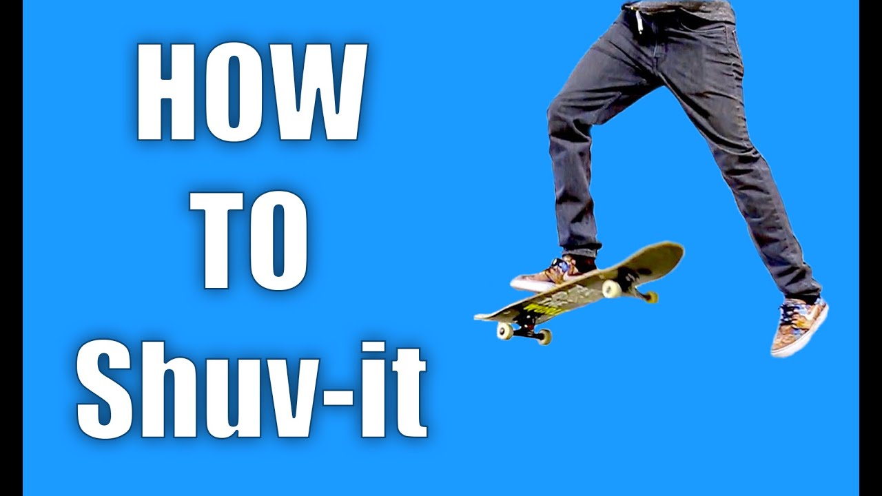 How To Shuv It - YouTube