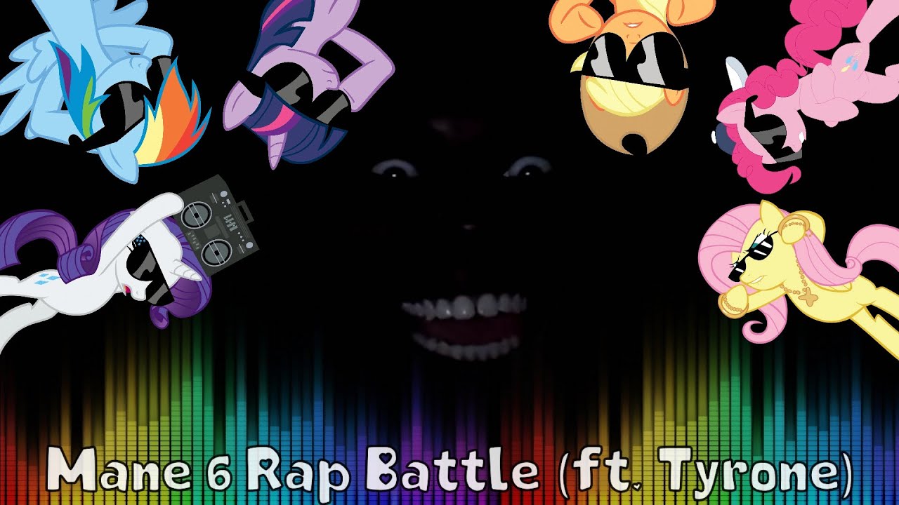 Mane 6 Rap Battle [ft. Tyrone] [TalkNet] - YouTube