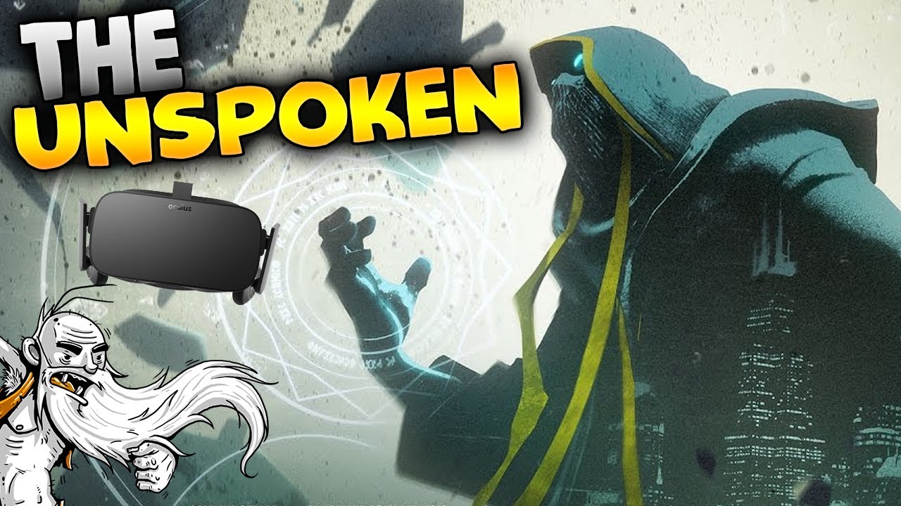 The Unspoken VR Gameplay - "LOOK MOM I'M HARRY POTTER!!!" Oculus ...