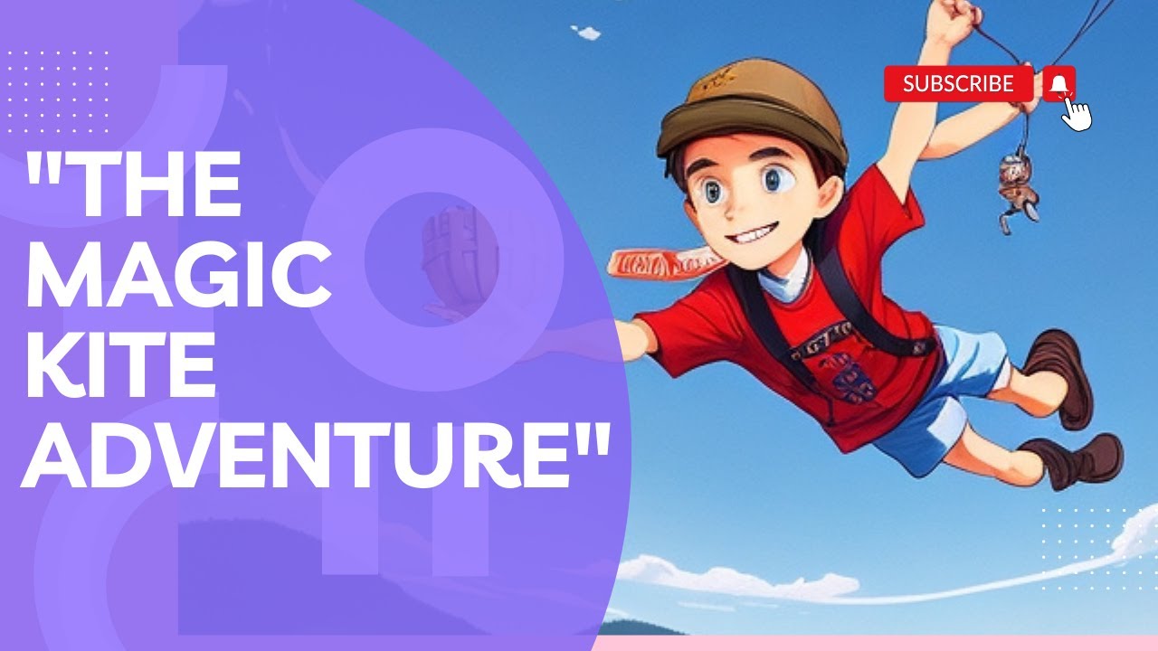 "The Magic kite Adventure" - YouTube