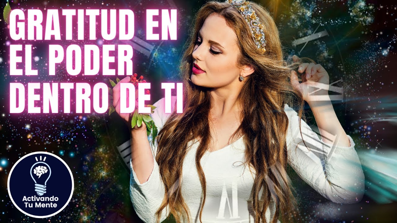 GRATITUD EN EL PODER DENTRO DE TI: Potencial de gratitud y descubrir el poder dentro de ti ...