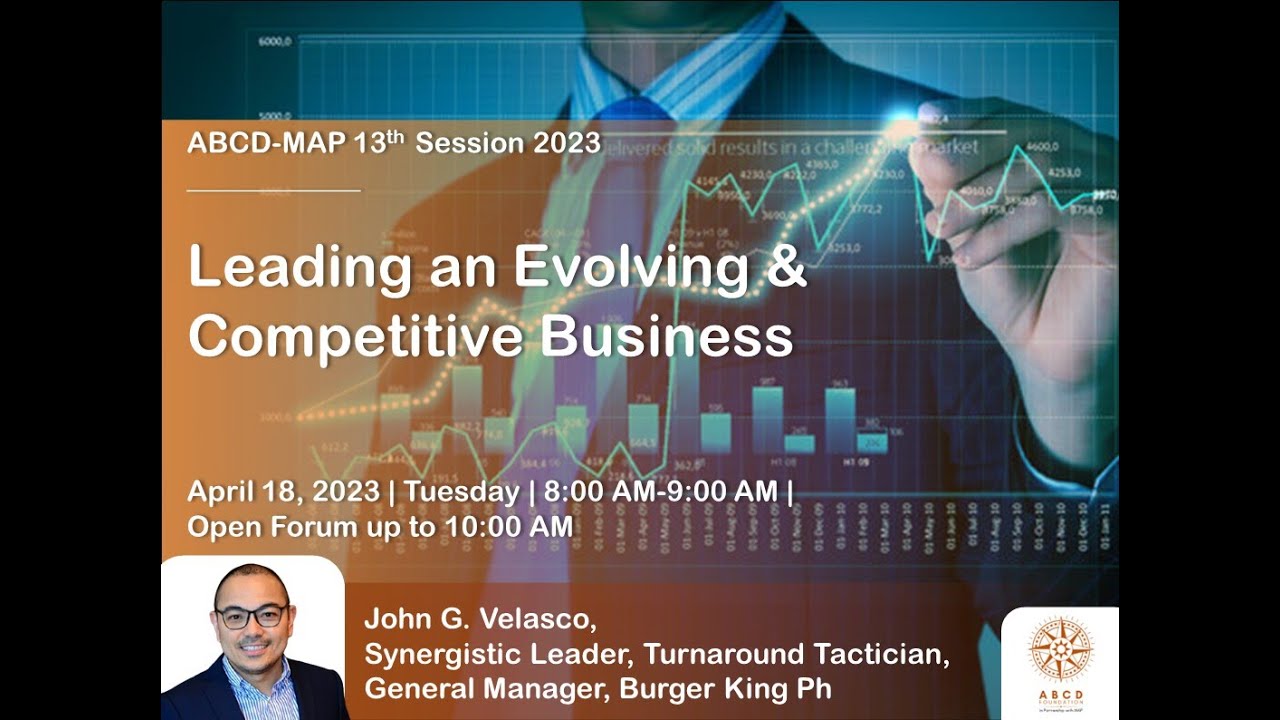 ABCD-MAP 13th Session 2023 | Leading an Evolving and Competitive ...