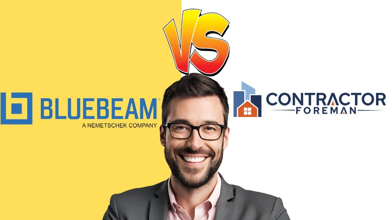 CONTRACTOR FOREMAN VS BLUEBEAM (WHICH CONSTRUCTION MANAGEMENT TOOL IS RIGHT FOR YOU?) - YouTube