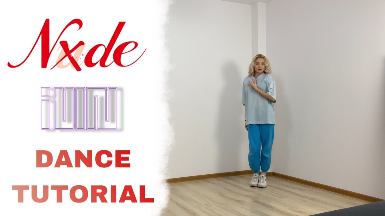 (G)I-DLE - 'Nxde' / MIRRORED DANCE TUTORIAL - YouTube