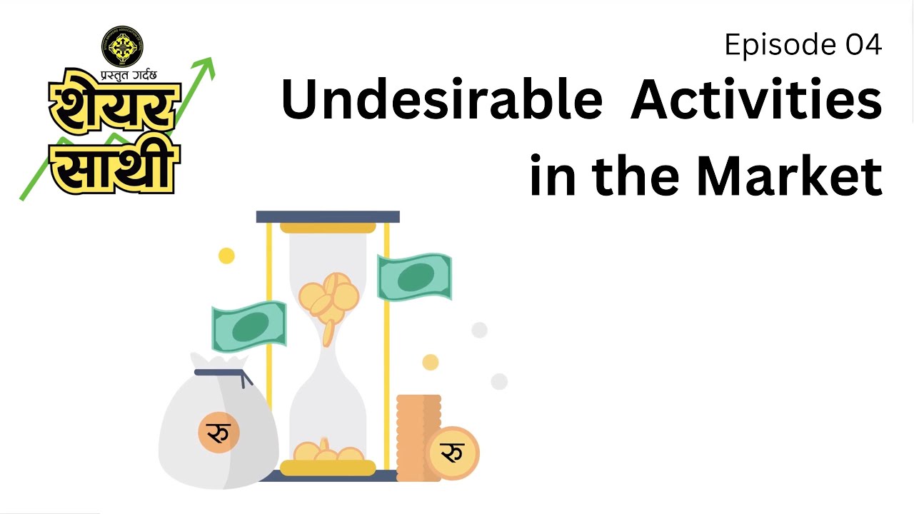 Ep 4 | Undesirable Activities in the Market | ShareSathi - YouTube
