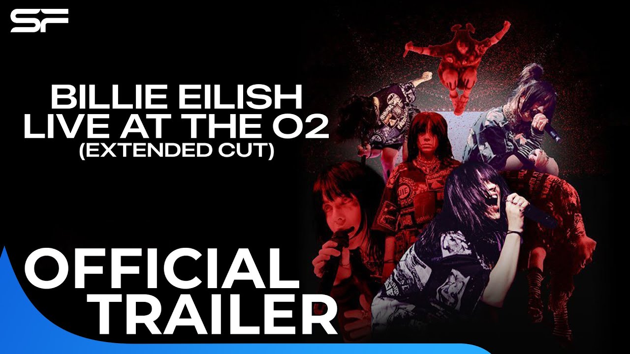 Billie Eilish Live at The O2 (Extened Cut) | Official Trailer - YouTube