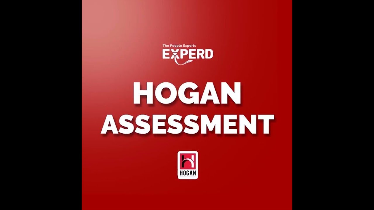 HOGAN ASSESSMENT: ONE-STOP ASSESSMENT SOLUTION FOR EMPLOYEE LIFECYCLE ...