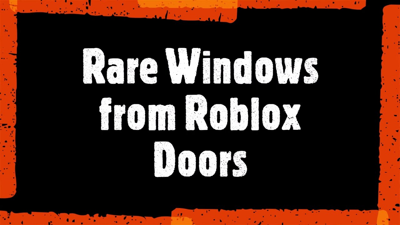 I found the rarest entity, "WINDOWS" in Roblox Doors! (Roblox Doors ...
