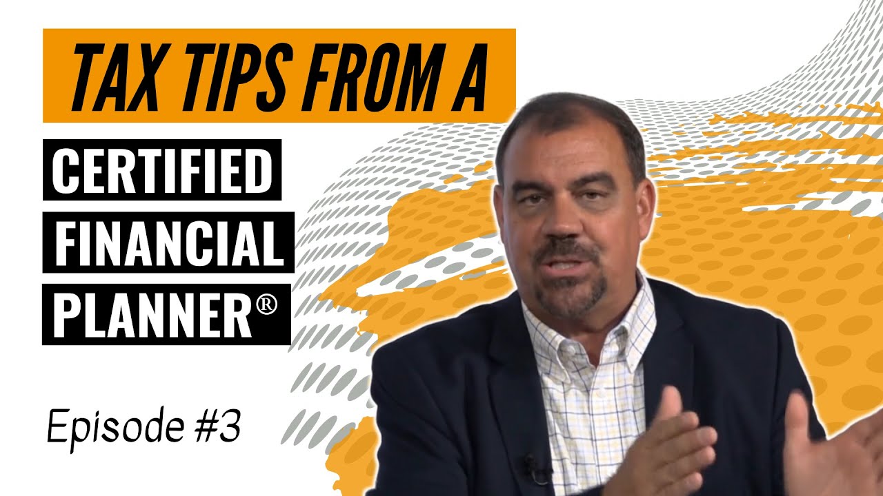 Tips for Tax Planning from a Certified Financial Planner - YouTube