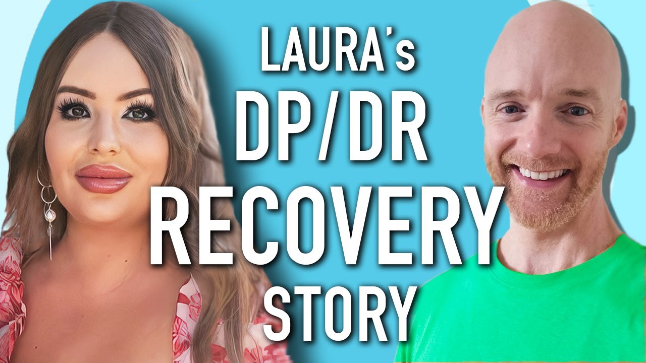 Laura's Depersonalization Recovery Story (2023) - YouTube