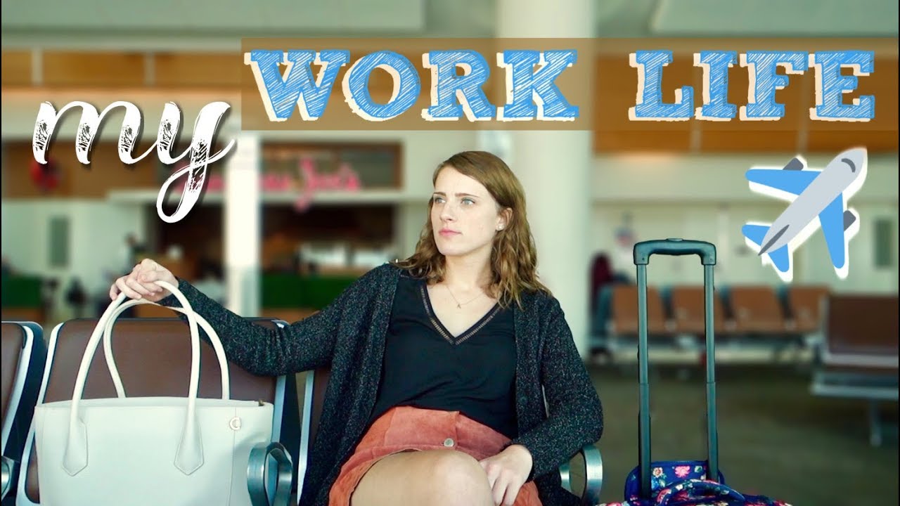 Work Day in My Life: Traveling for Work! - YouTube