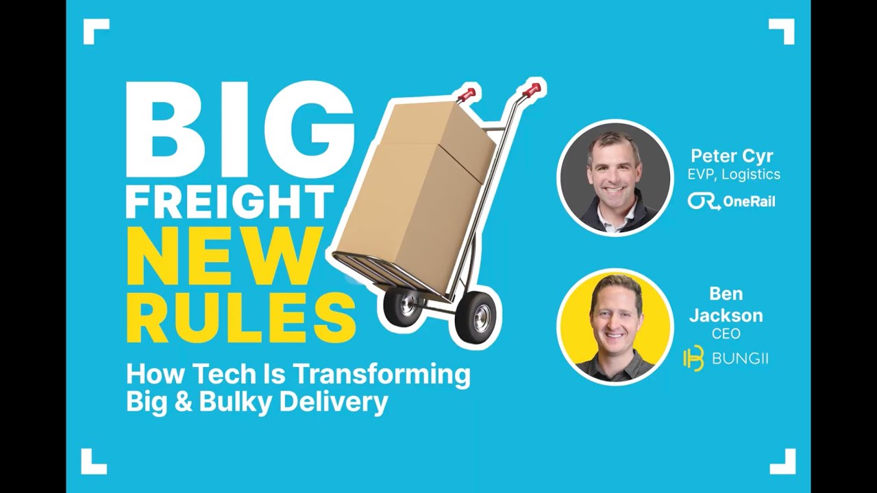 WEBINAR | Big Freight, New Rules: How Tech Is Transforming Big & Bulky ...