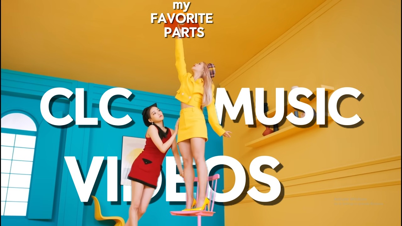 every CLC mv ECXEPT just my FAVOURITE part - YouTube
