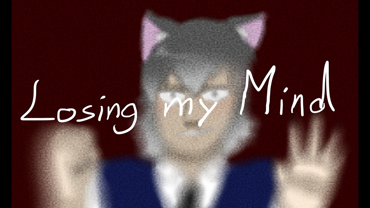 Losing My Mind - Animation Meme - YouTube