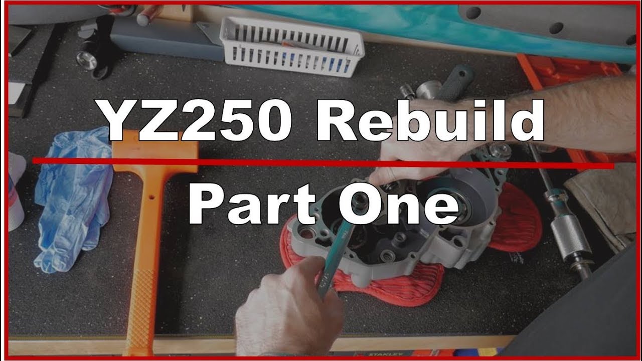 YZ250 Rebuild: Part 1 | Cerakote Engine Cases - YouTube