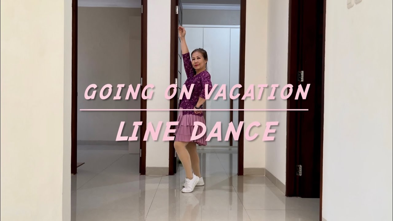 Going On Vacation - Line Dance/Improver/Chika Hapsari/June 2023 - YouTube