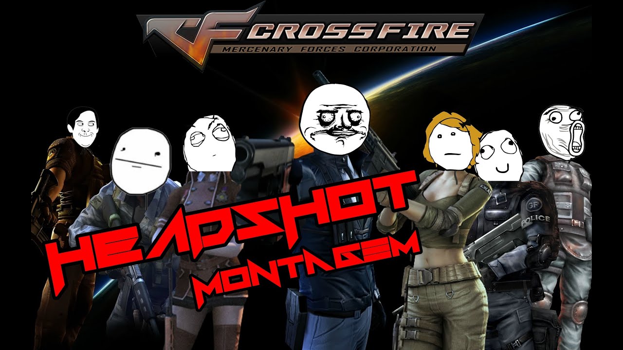 Crossfire AL - HeadShot (Montagem) - YouTube