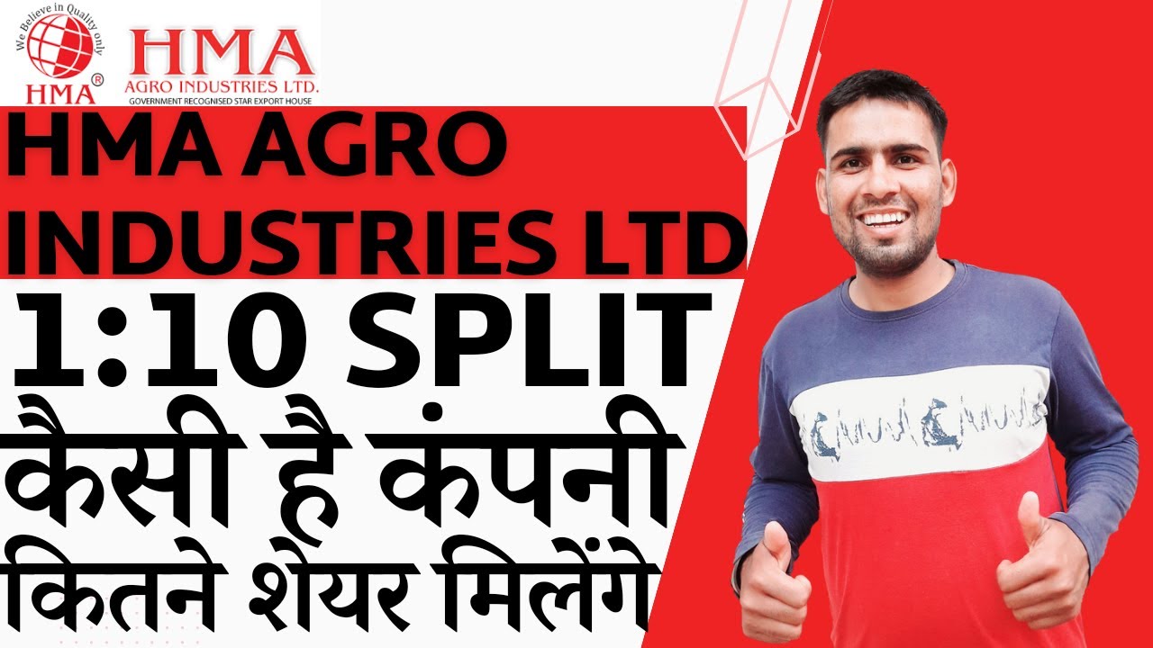 HMA Agro Industries Share Split | HMA Agro Industries Share Latest News ...