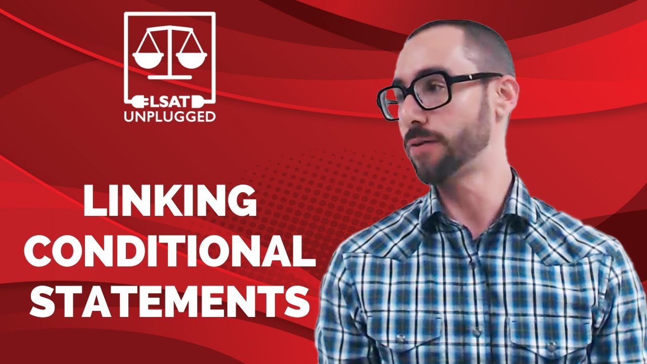 LSAT Logical Reasoning: Linking Conditional Statements - YouTube
