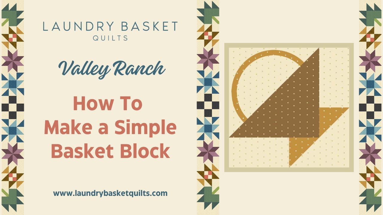 How to make a Basket Quilt Block - Free Tutorial, SEW Simple! - Valley ...
