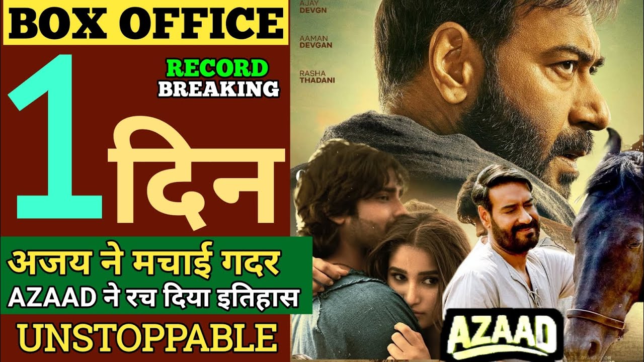 Azaad Box Office Collection | Azaad 1st Day Collection | Ajay Devgan ...