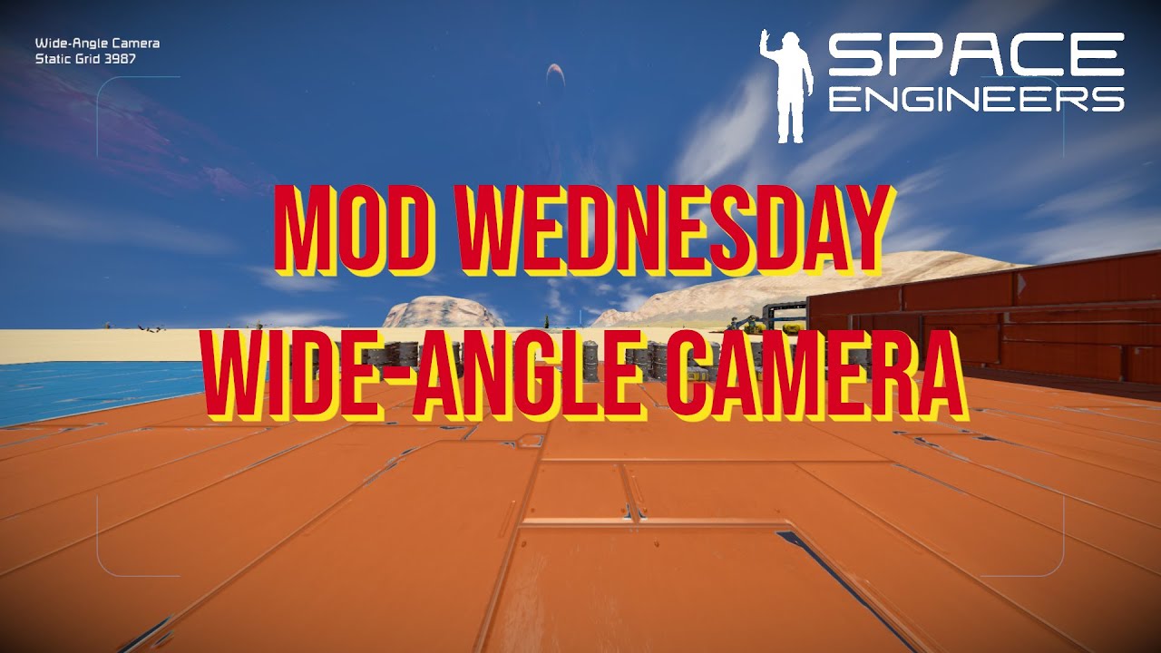 Space Engineers – Mod Wednesday – Wide-Angle Camera - YouTube