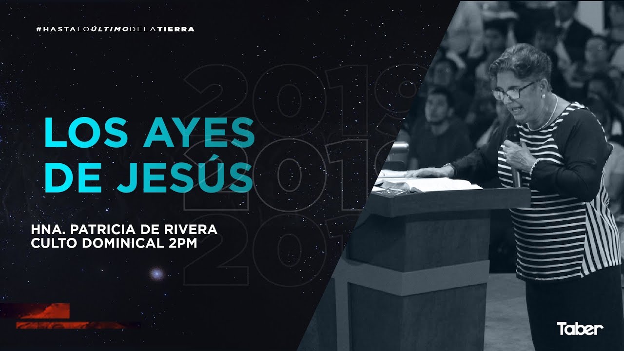 Los Ayes De Jesús | Hna. Patricia de Rivera - YouTube