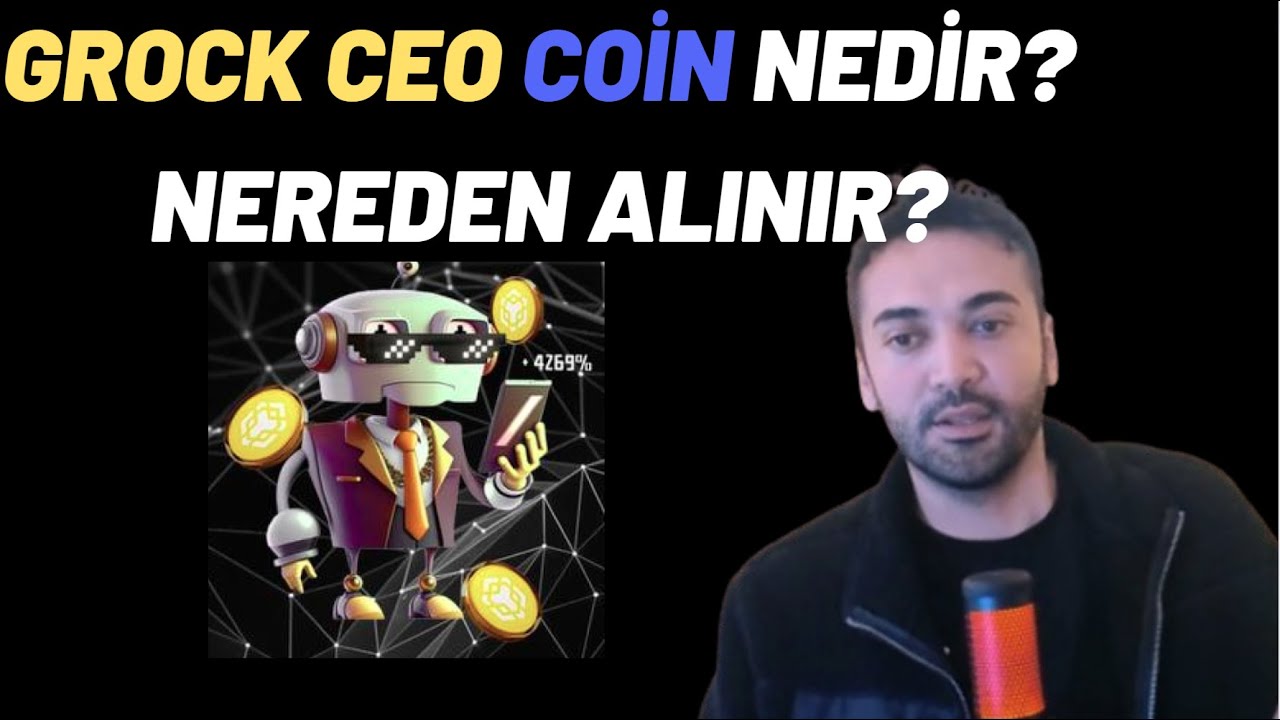 Grok ceo Coin nedir? Grok ceo Coin nereden alınır? Grok ceo Coin nasıl ...
